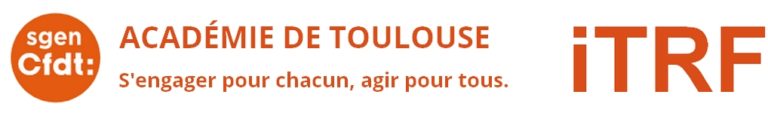 LA ITRF 2025 | Sgen-CFDT Académie de Toulouse – ITRF